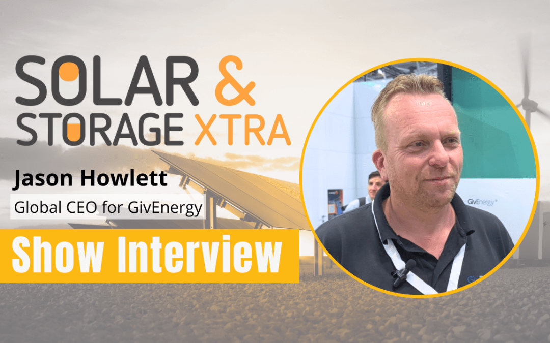 Interview with Jason Howlett, Global CEO for GivEnergy